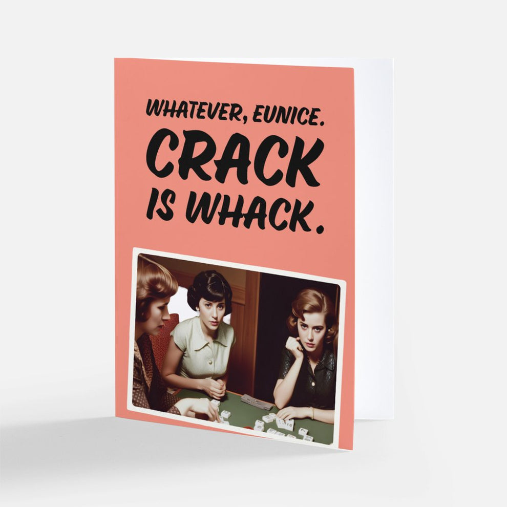 Crack is Whack-Mahjong (Blank Inside) – Very Funny Vintage